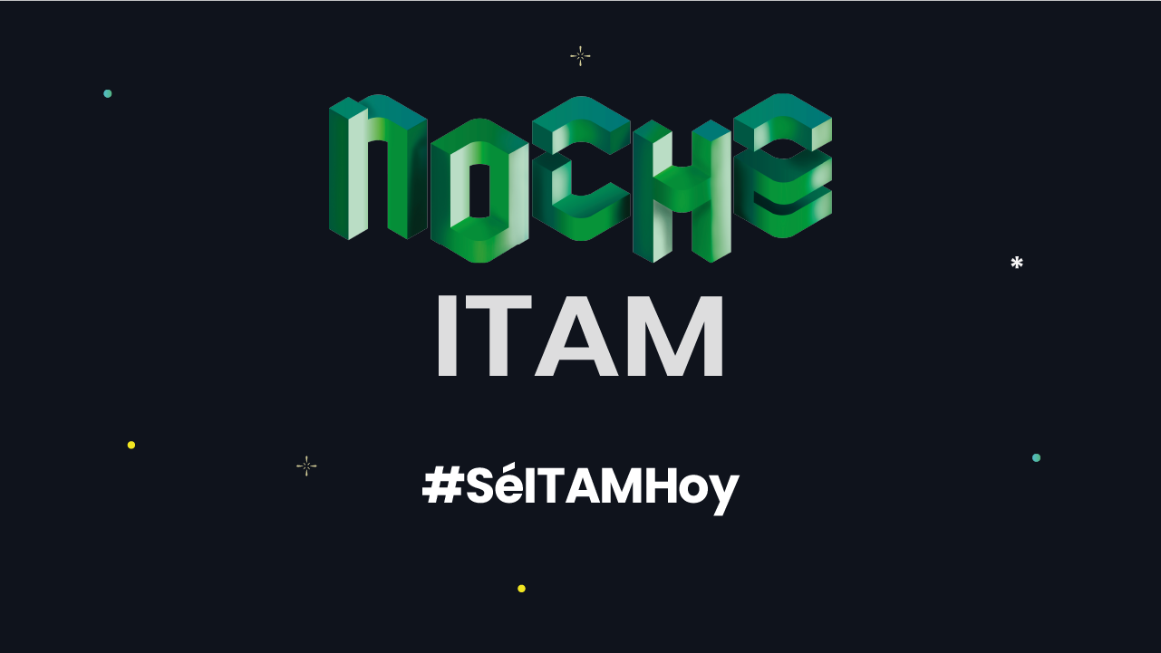 Noche ITAM